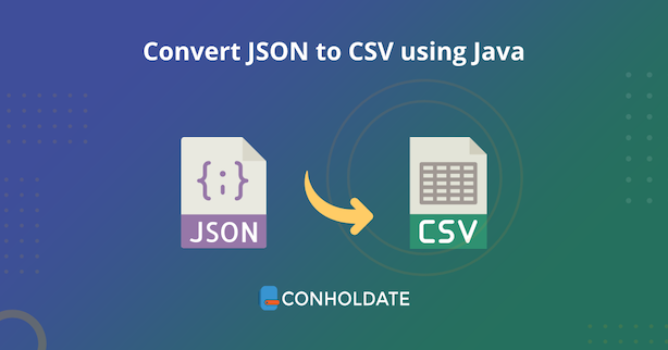 JSON را به CSV با استفاده از Java تبدیل کنید | مبدل JSON به CSV