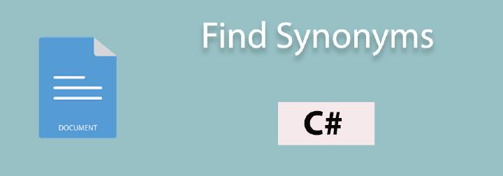 Find Synonym in C# | Get Word Synonyms Programmatically