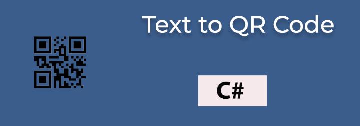 Text to QR Code Generator in C# | Convert Text into QR Code Easily